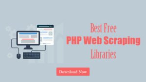 21 Best PHP Web Scraping Libraries 2025