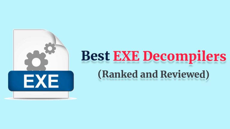 20 Best EXE Decompilers 2025 (Ranked and Reviewed)